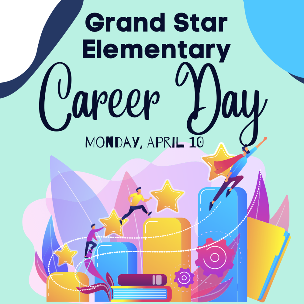 Career Day | Grand Star Elementary